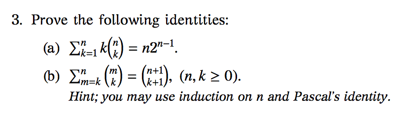 Solved 3. Prove the following identities: n+1 Hint; you may | Chegg.com