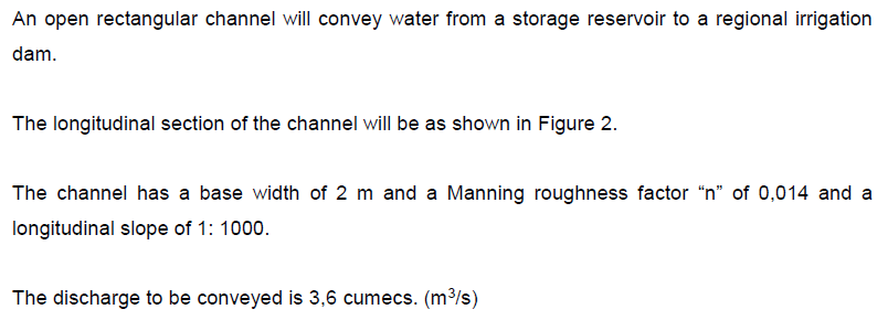 Solved An open rectangular channel will convey water from a | Chegg.com