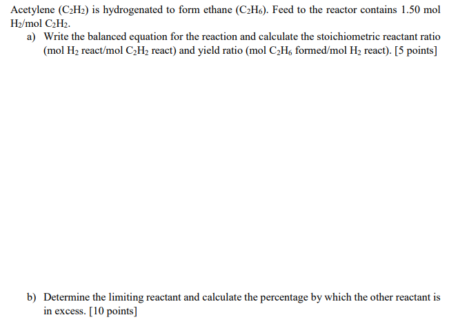 Solved Acetylene (C2H2) is hydrogenated to form ethane | Chegg.com