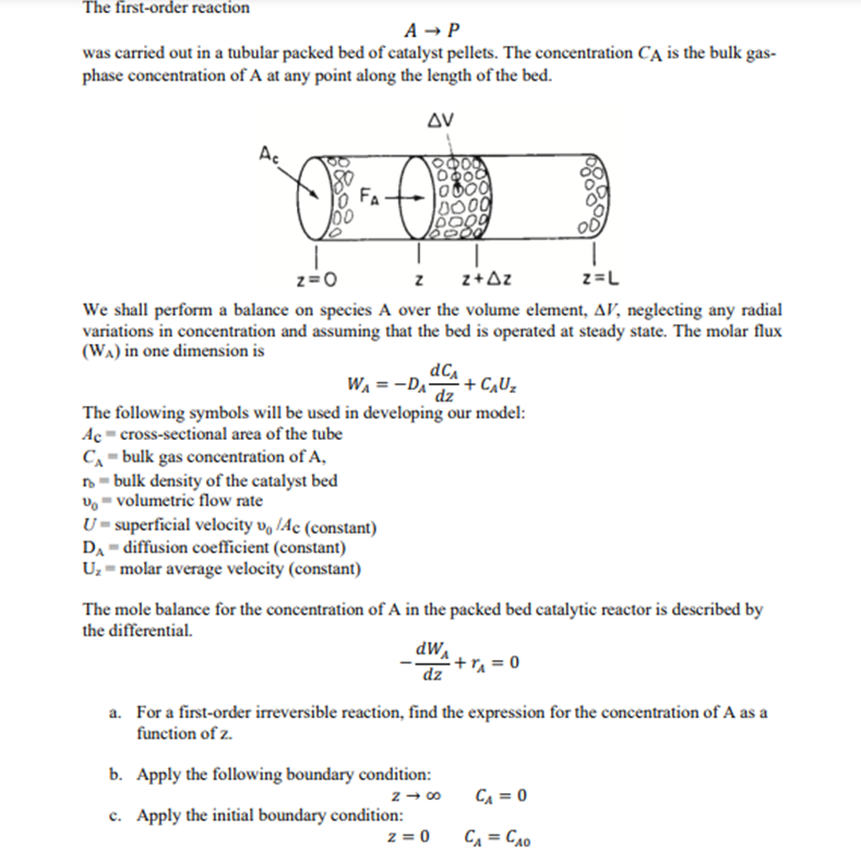 Solved The first-order reaction A →P was carried out in a | Chegg.com