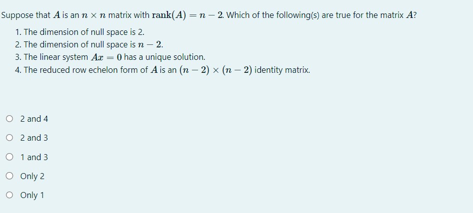 Solved Suppose that A is an n×n matrix with rank(A)=n−2. | Chegg.com