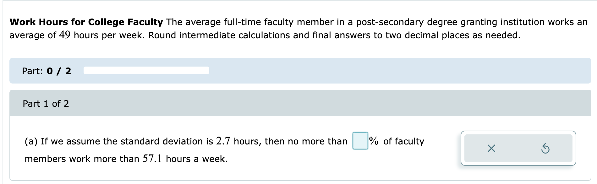 Solved Work Hours for College Faculty The average full-time | Chegg.com