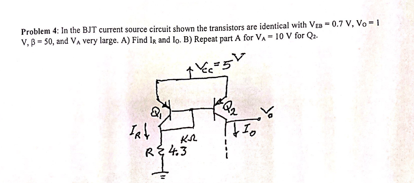 Solved Problem 4 In The Bjt Current Source Circuit Shown