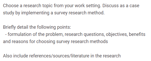 Solved Choose a research topic from your work setting. | Chegg.com