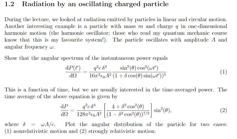 Solved 1.2 Radiation by an oscillating charged particle | Chegg.com