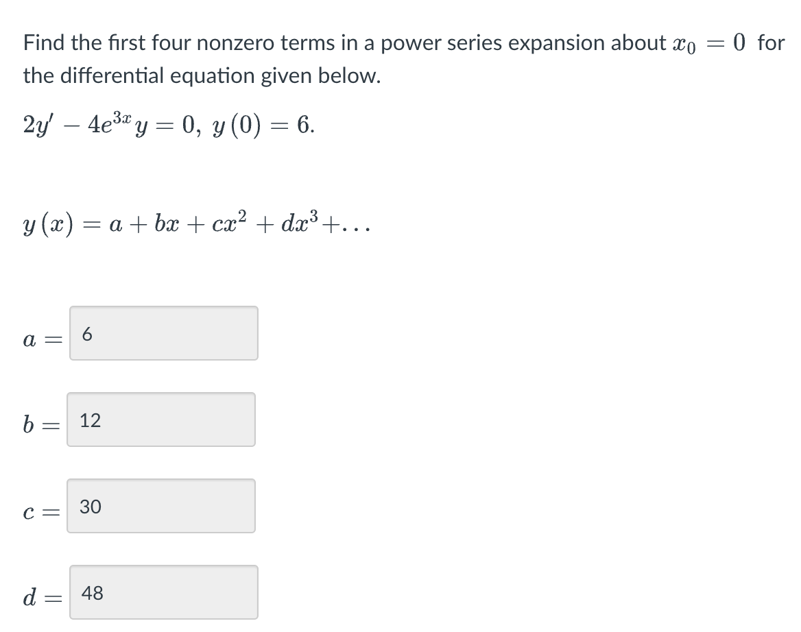 Solved Find the first four nonzero terms in a power series | Chegg.com