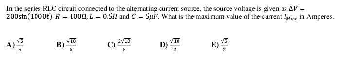 Solved In the series RLC circuit connected to the | Chegg.com