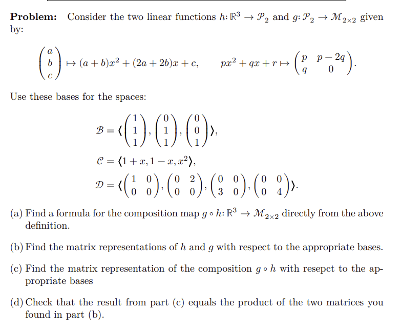 Solved Problem: Consider the two linear functions h:R3→P2 | Chegg.com