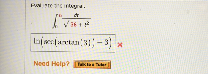 Solved Evaluate the integral. integral_0^6 dt/Squareroot 36 | Chegg.com