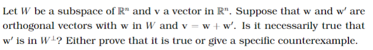 Solved Let W be a subspace of Rn and v a vector in Rn. | Chegg.com