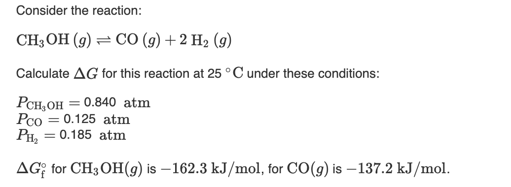 Solved Consider the reaction: CH3OH (9) = CO (9) + 2 H2 (9) | Chegg.com