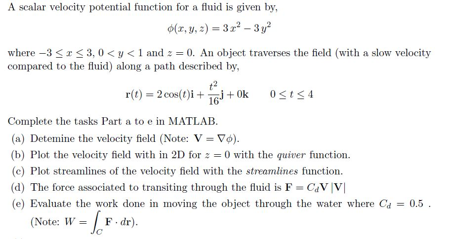 Solved A scalar velocity potential function for a fluid is | Chegg.com