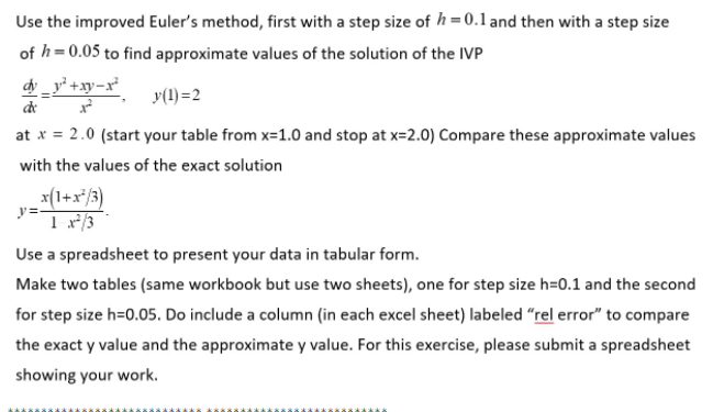 Solved Use the improved Euler's method, first with a step | Chegg.com