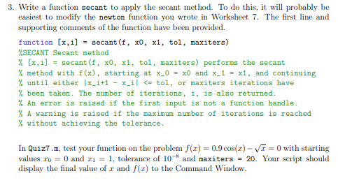 Solved 3. Write a function secant to apply the secant | Chegg.com