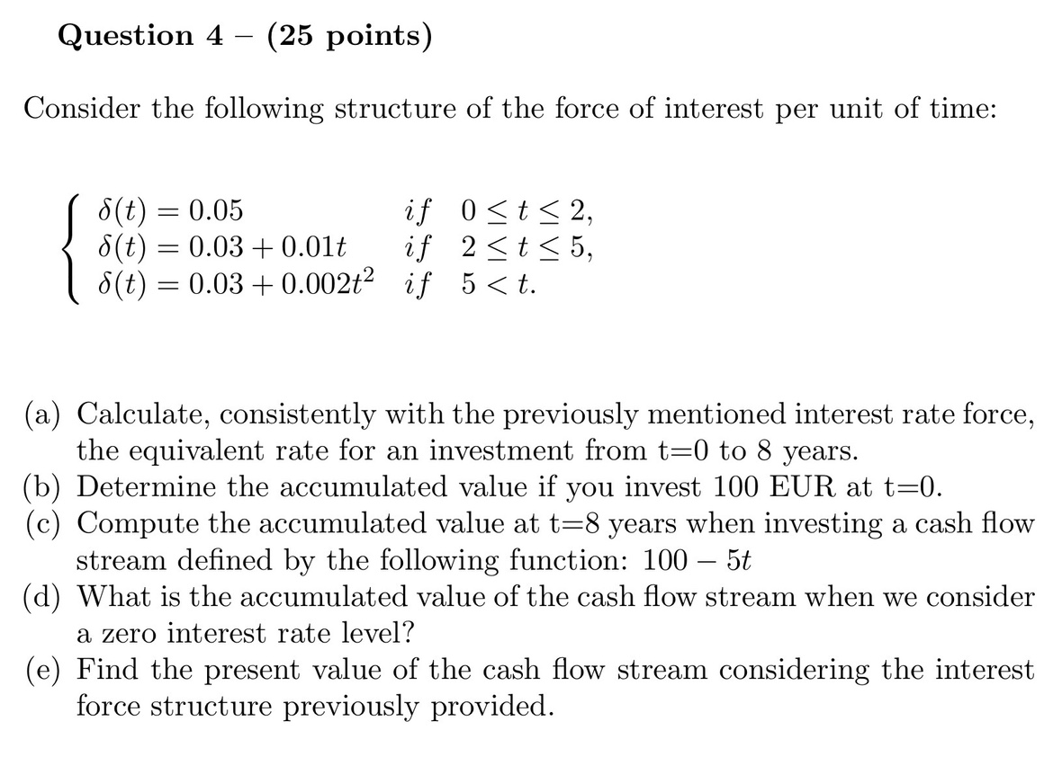 Solved Consider the following structure of the force of | Chegg.com