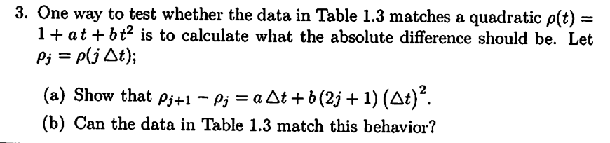 Solved 3. One way to test whether the data in Table 1.3 | Chegg.com