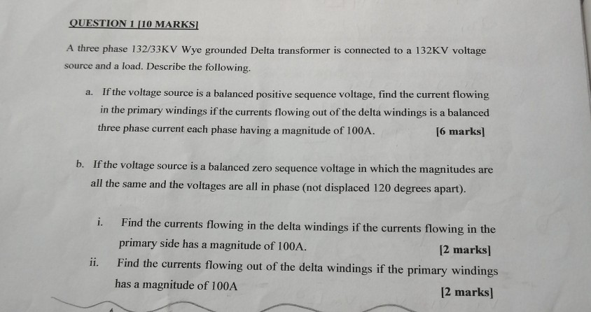Solved QUESTION 1 [10 MARKS A three phase 132/33KV Wye | Chegg.com
