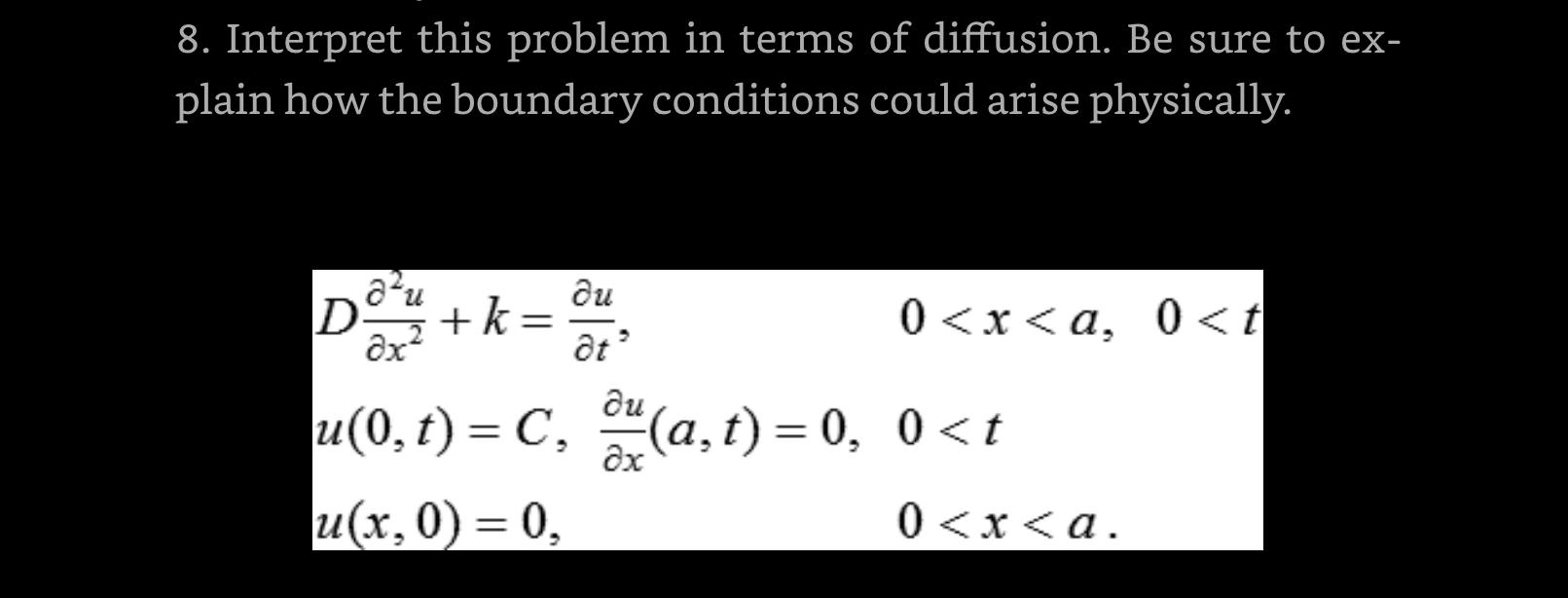 Solved 8. Interpret this problem in terms of diffusion. Be | Chegg.com