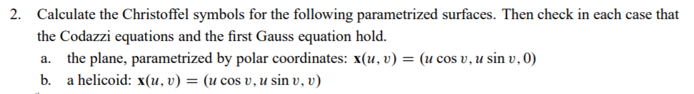 2 Calculate The Christoffel Symbols For The