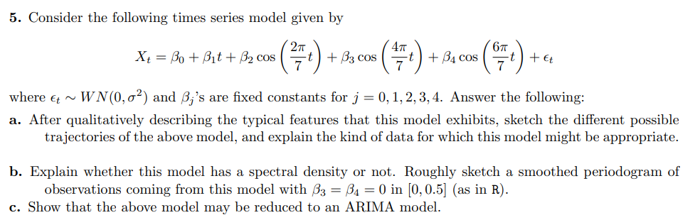 Solved 5. Consider the following times series model given by | Chegg.com