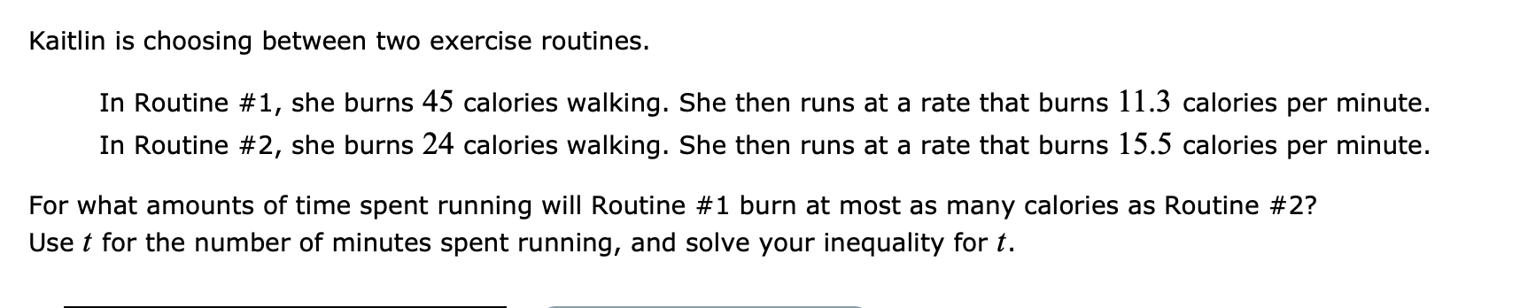 Solved Kaitlin is choosing between two exercise routines. In | Chegg.com