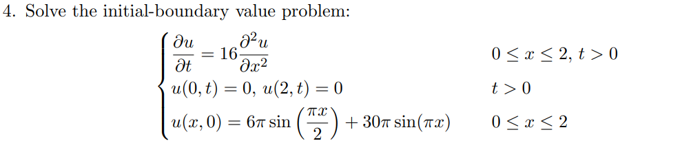 Solved 4. Solve the initial-boundary value problem: | Chegg.com