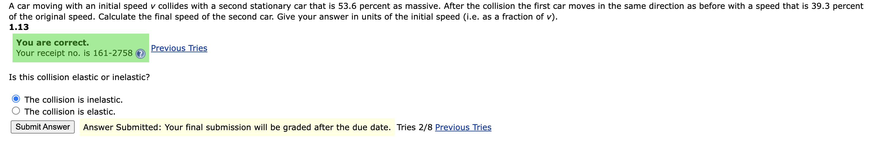 Solved of the original speed. Calculate the final speed of | Chegg.com