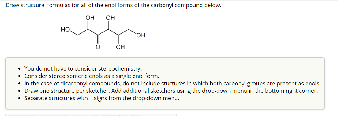 Solved Draw structural formulas for all of the enol forms of | Chegg.com