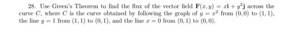 Solved 28. Use Green's Theorem to find the flux of the | Chegg.com