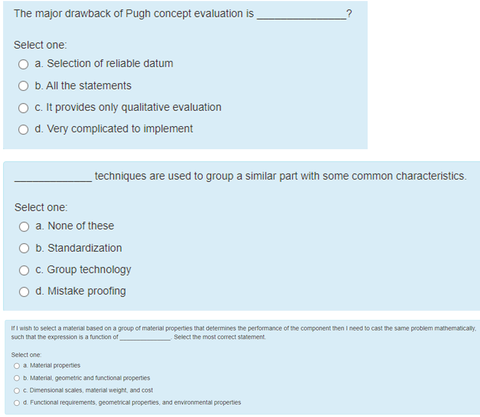 The major drawback of Pugh concept evaluation is ? | Chegg.com