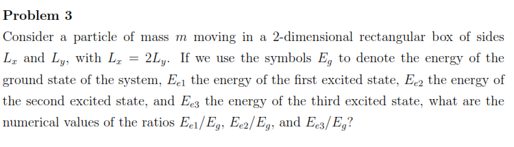 Solved Problem 3 Consider a particle of mass m moving in a | Chegg.com