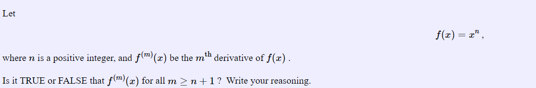 Solved Let f(x)=xn where n is a positive integer, and | Chegg.com