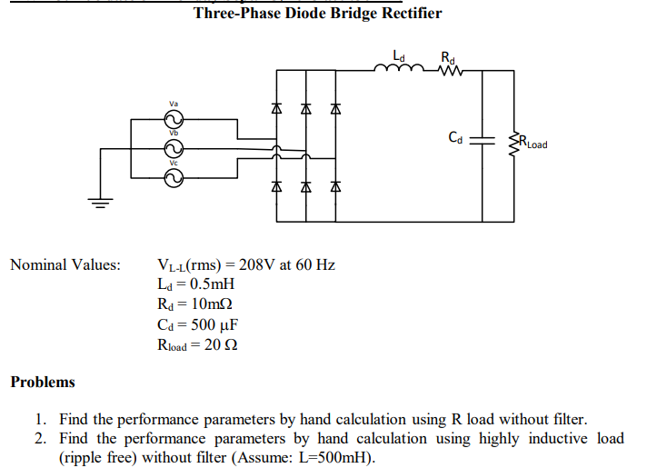 Solved Three-Phase Diode Bridge Rectifier Nominal Values: | Chegg.com