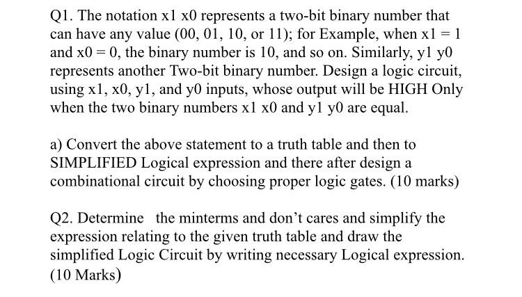 Solved Q1. The notation xl x0 represents a two-bit binary | Chegg.com