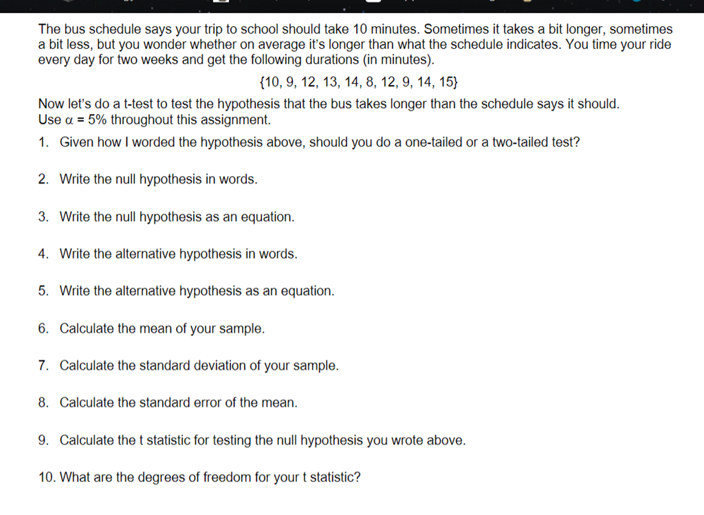 Solved The bus schedule says your trip to school should take | Chegg.com