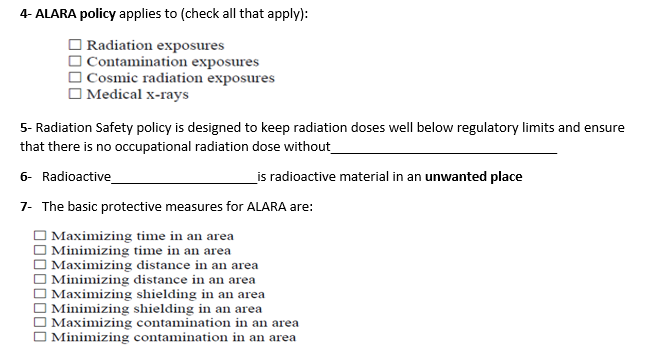 Solved 4- ALARA policy applies to check all that apply): | Chegg.com