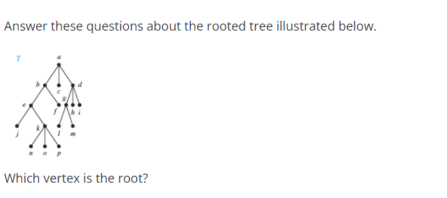Solved Answer these questions about the rooted tree | Chegg.com