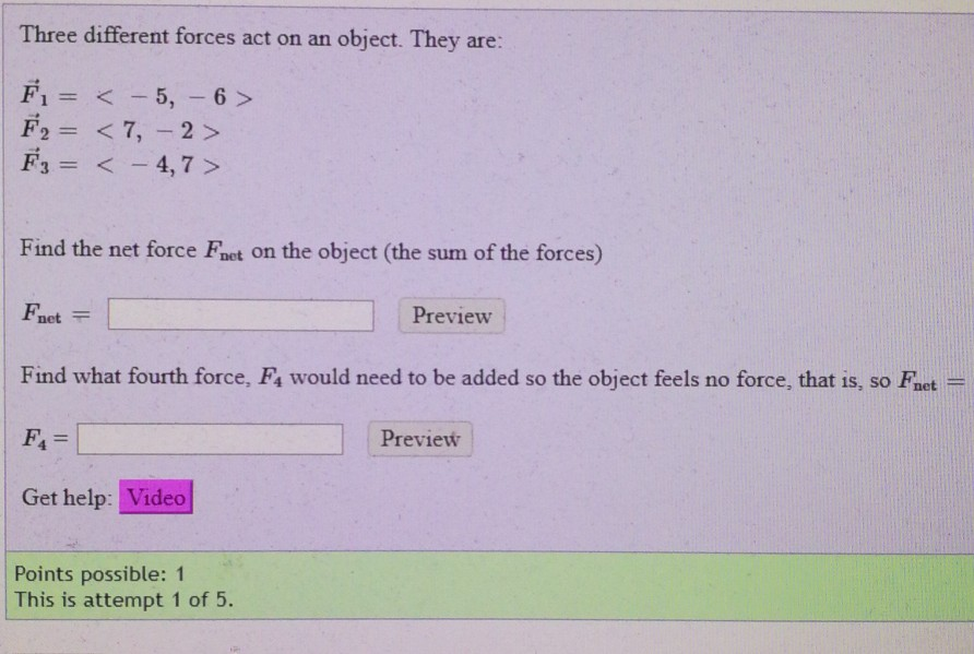 Solved Three different forces act on an object. They are: F | Chegg.com