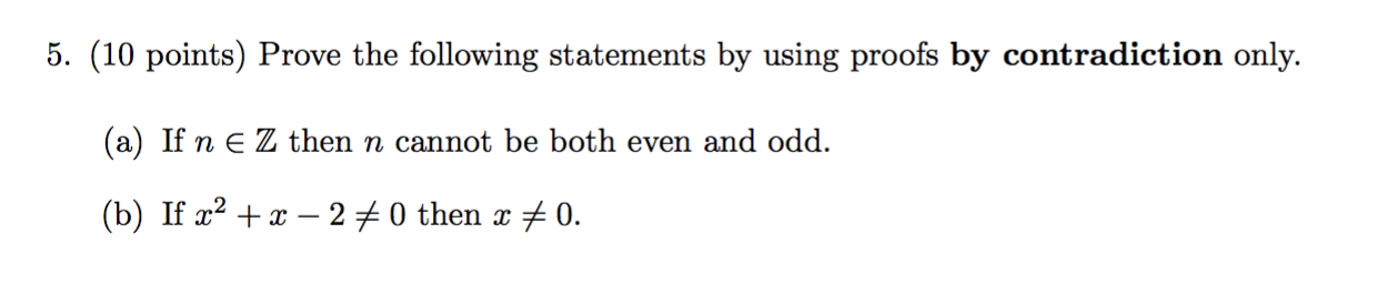 Solved 5. (10 points) Prove the following statements by | Chegg.com