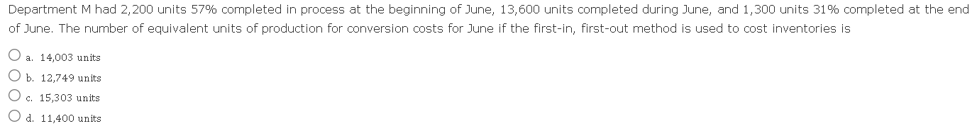 Solved Department M had 2,200 units 57% completed in process | Chegg.com