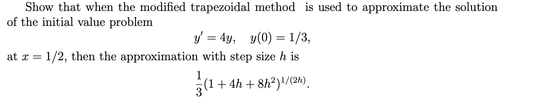 Solved = Show that when the modified trapezoidal method is | Chegg.com