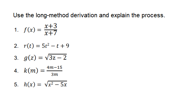 Solved Use the long-method derivation and explain the | Chegg.com