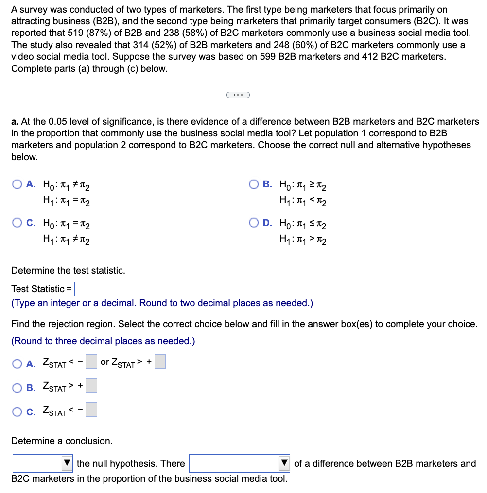 Solved A survey was conducted of two types of marketers. The | Chegg.com
