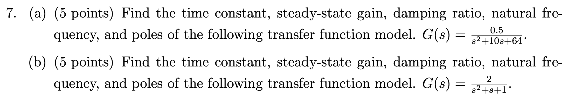 Solved 7. (a) (5 points) Find the time constant, | Chegg.com