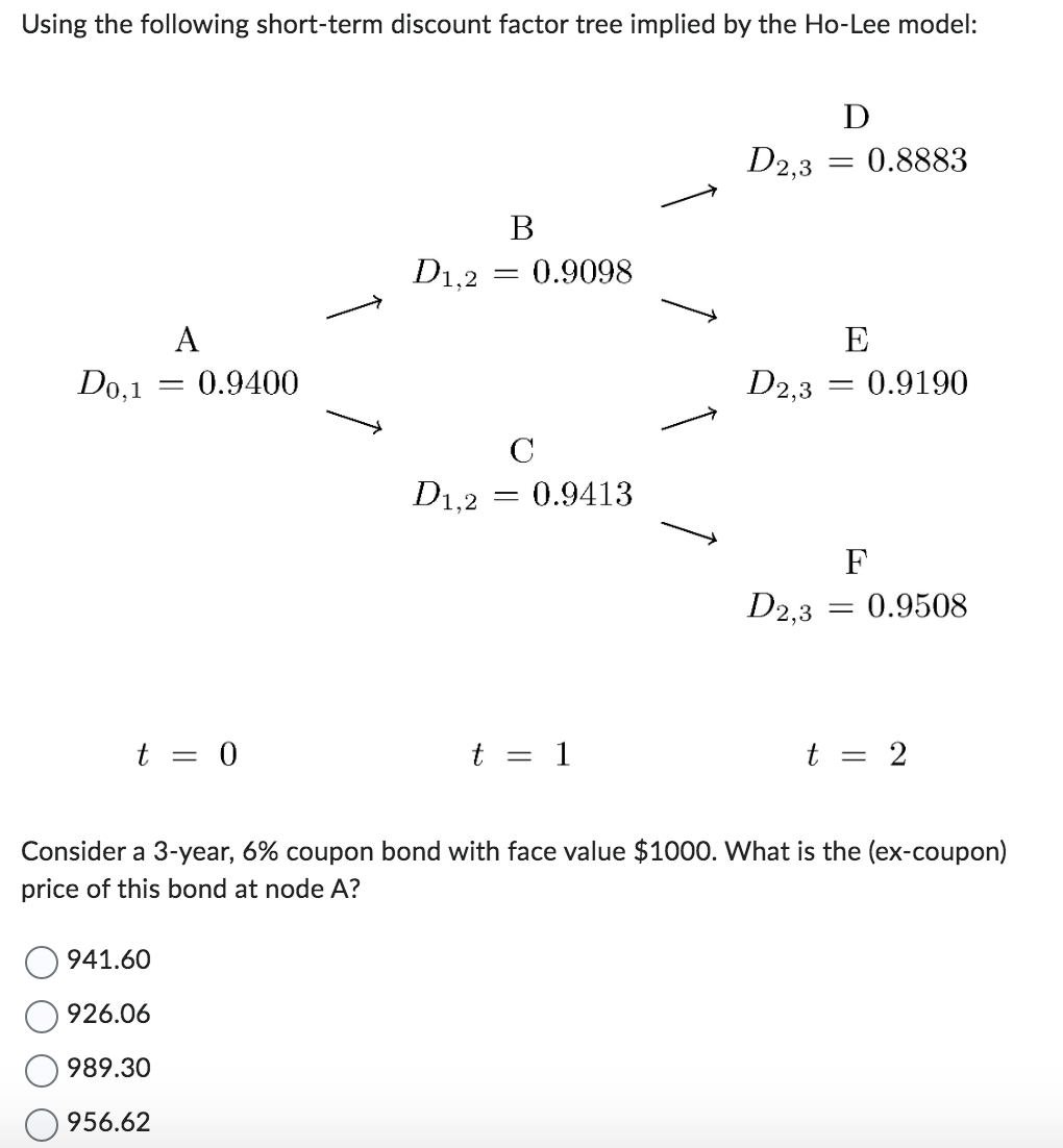 Using the following short-term discount factor tree | Chegg.com