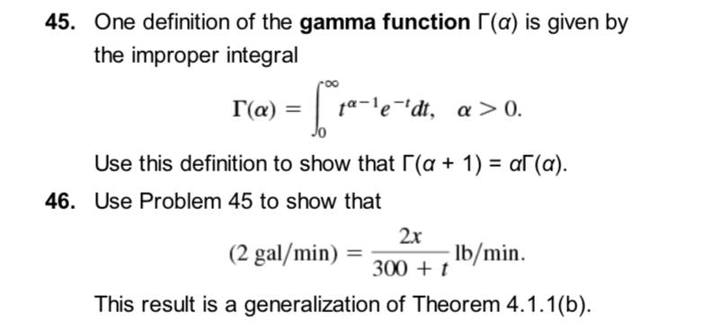 Solved 45. One definition of the gamma function Γ(α) is | Chegg.com