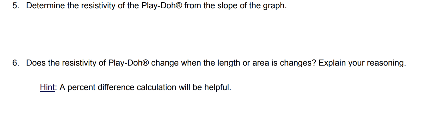 Solved Experiment 2: Resistance of Play-Doh® Table 4: | Chegg.com