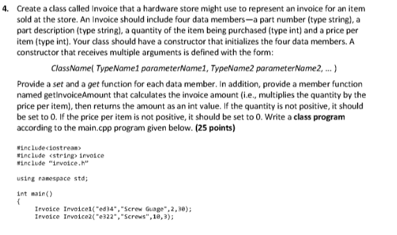 Solved 4. Create a class called Invoice that a hardware | Chegg.com