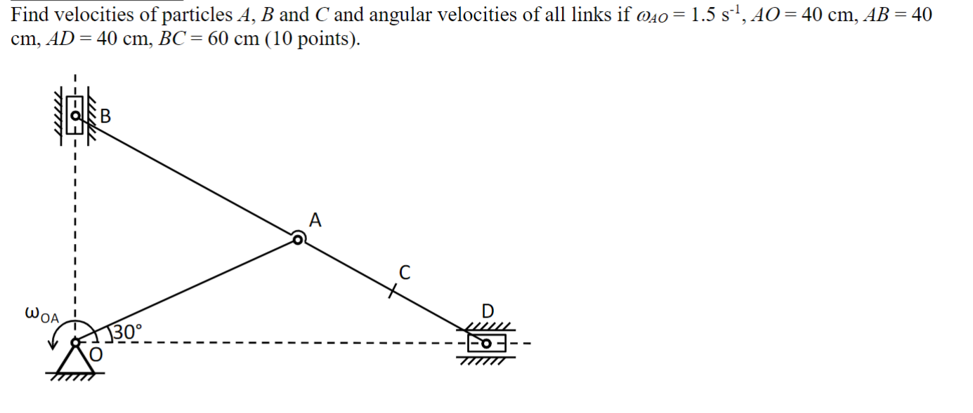 Solved Find velocities of particles A,B and C and angular | Chegg.com