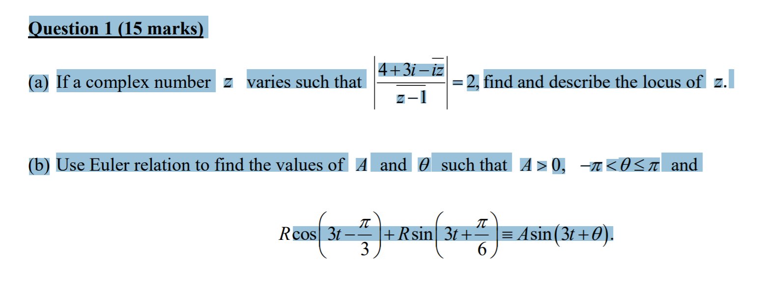 Solved Question 1 (15 marks) (a) If a complex number z | Chegg.com